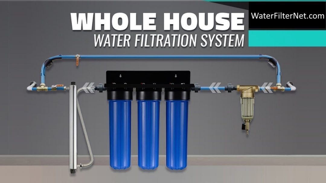 Ensure Clean and Safe Water with Whole House Water Filtration Systems ...